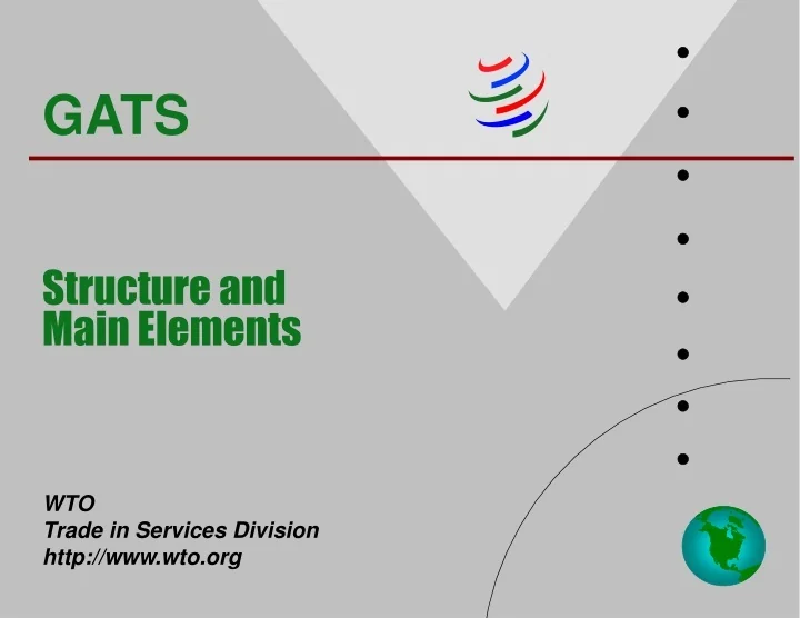 PPT - GATS Structure and Main Elements WTO Trade in Services Division ...