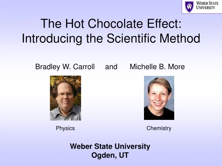 PPT - The Hot Chocolate Effect: Introducing the Scientific Method ...
