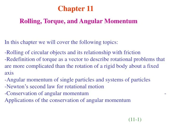 PPT - Chapter 11 Rolling, Torque, and Angular Momentum PowerPoint ...