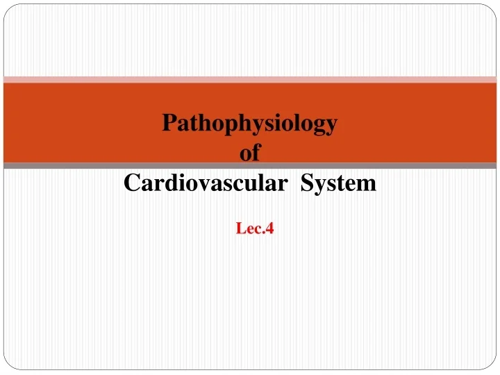 PPT - Pathophysiology of Cardiovascular System PowerPoint Presentation ...