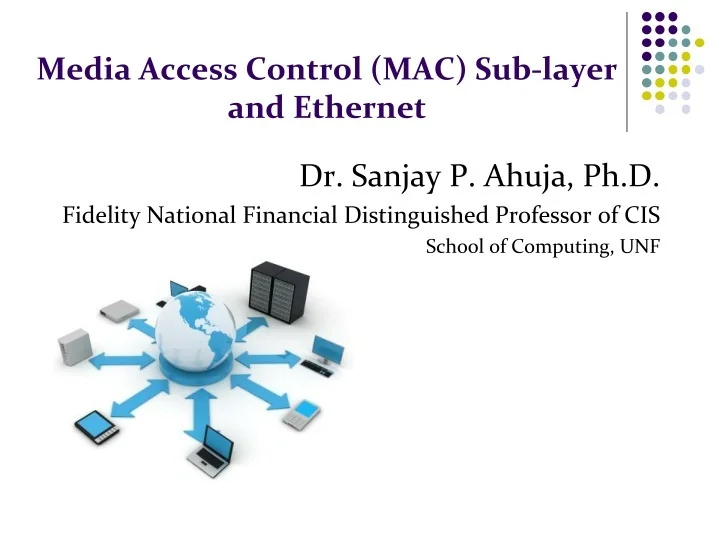 PPT - Media Access Control (MAC) Sub-layer and Ethernet PowerPoint ...