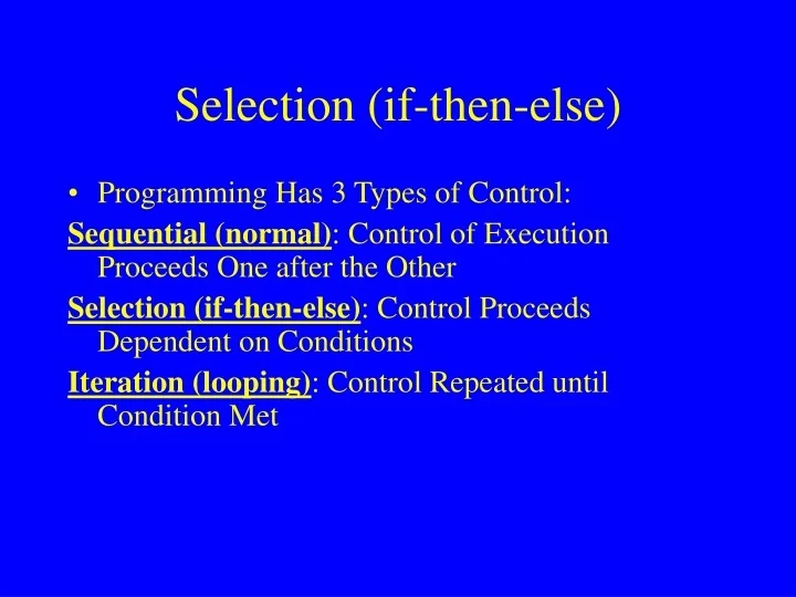 PPT - Selection (if-then-else) PowerPoint Presentation, free download ...