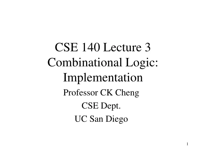Ppt Cse 140 Lecture 3 Combinational Logic Implementation Powerpoint Presentation Id9522635