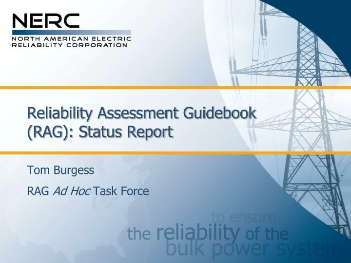 PPT - Reliability Assessment Guidebook (RAG): Status Report PowerPoint ...