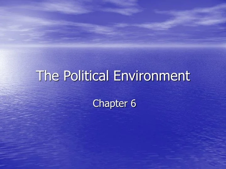 PPT - The Political Environment PowerPoint Presentation, free download ...