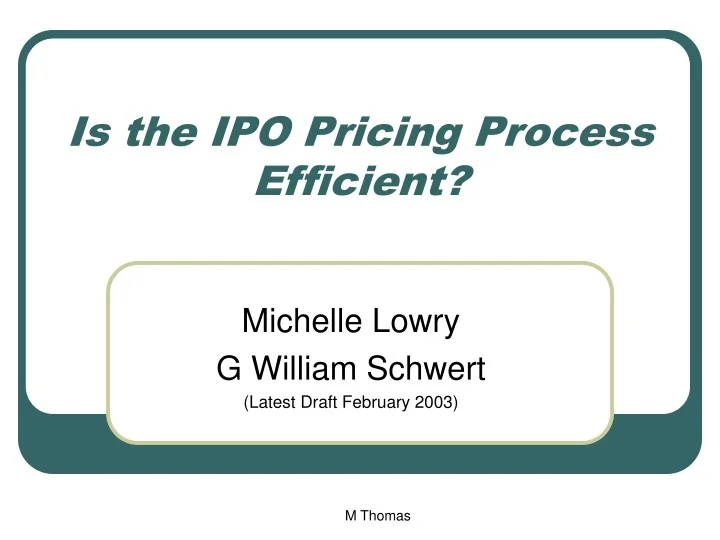 PPT - Is the IPO Pricing Process Efficient? PowerPoint Presentation ...
