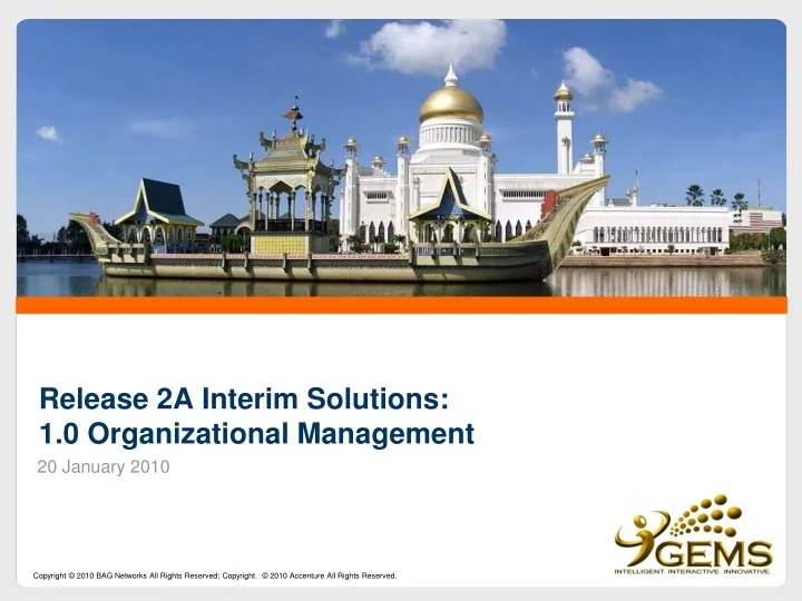 PPT - Release 2A Interim Solutions: 1.0 Organizational Management ...