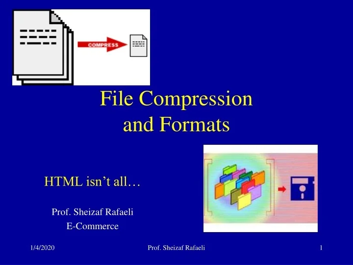 PPT - File Compression and Formats PowerPoint Presentation, free ...