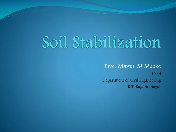 PPT - Soil Stabilization PowerPoint Presentation, free download - ID ...