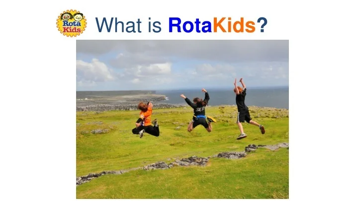 PPT - What is Rota Kids ? PowerPoint Presentation, free download - ID ...