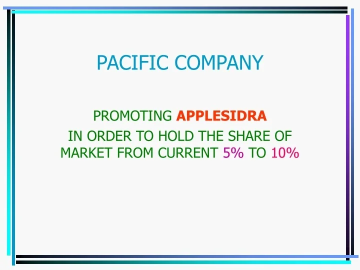 PPT - PACIFIC COMPANY PowerPoint Presentation, free download - ID:9525539
