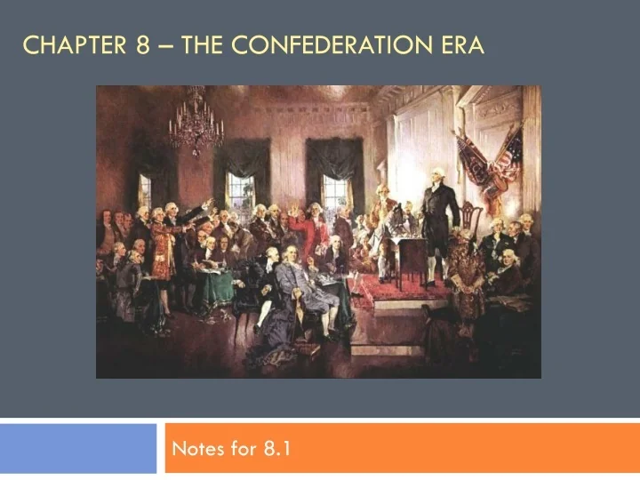 PPT - Chapter 8 – The Confederation Era PowerPoint Presentation, free ...