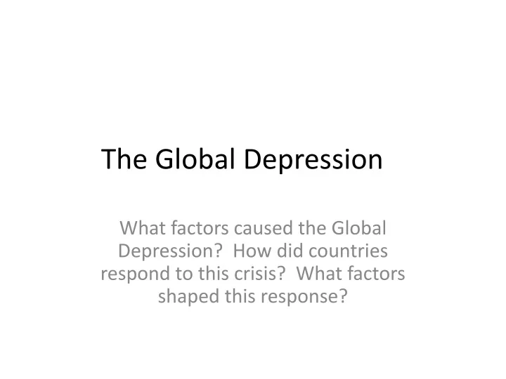 PPT - The Global Depression PowerPoint Presentation, free download - ID ...