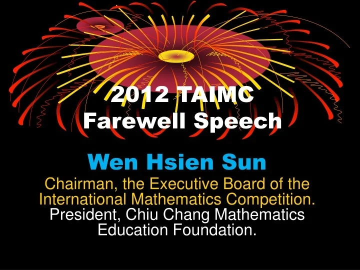 PPT - 2012 TAIMC Farewell Speech PowerPoint Presentation, free download ...