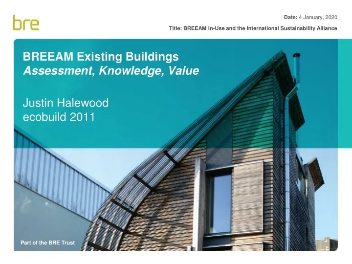 PPT - BREEAM Existing Buildings Assessment, Knowledge, Value PowerPoint ...