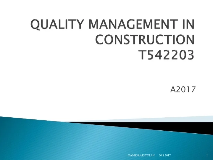 PPT - QUALITY MANAGEMENT IN CONSTRUCTION T542203 PowerPoint ...