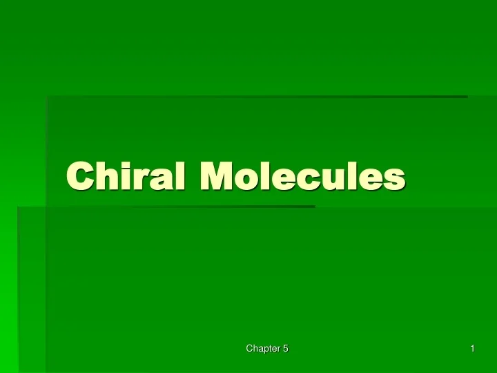 PPT - Chiral Molecules PowerPoint Presentation, free download - ID:9526377