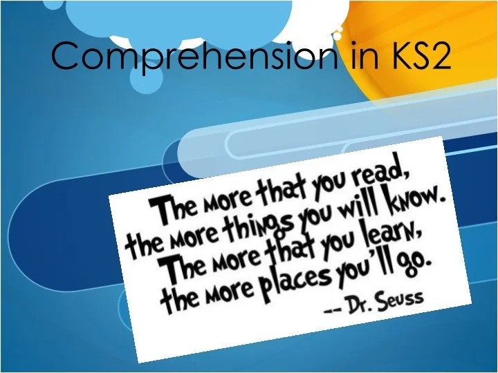 PPT - Comprehension in KS2 PowerPoint Presentation, free download - ID ...