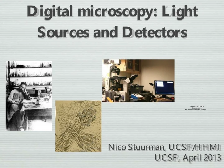 PPT - Digital microscopy: Light Sources and Detectors PowerPoint ...