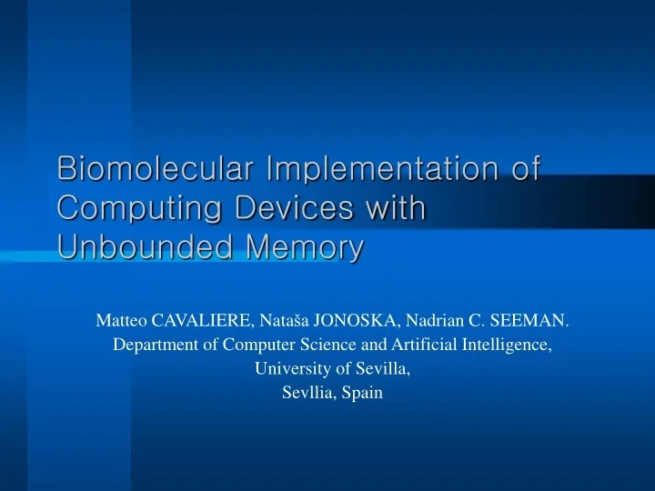 PPT - Biomolecular Implementation of Computing Devices with Unbounded ...