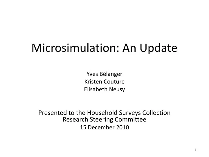 PPT - Microsimulation: An Update PowerPoint Presentation, free download ...