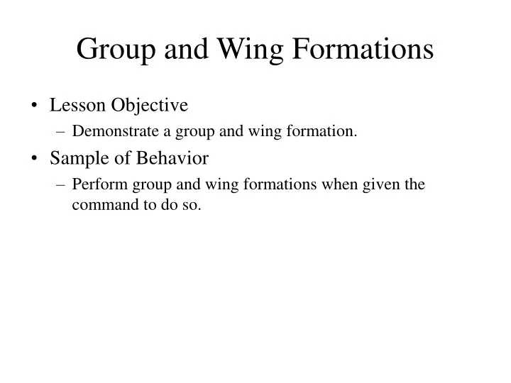 PPT - Group and Wing Formations PowerPoint Presentation, free download ...
