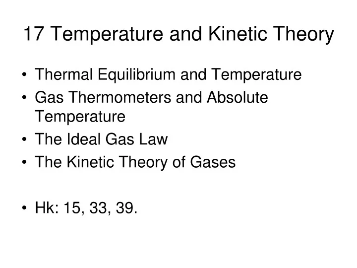 PPT - 17 Temperature and Kinetic Theory PowerPoint Presentation, free ...