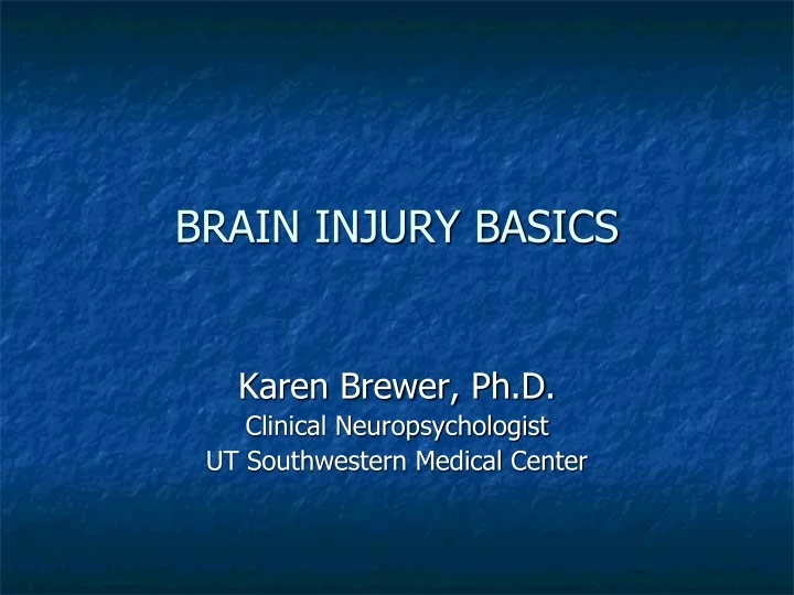 PPT - BRAIN INJURY BASICS PowerPoint Presentation, free download - ID ...