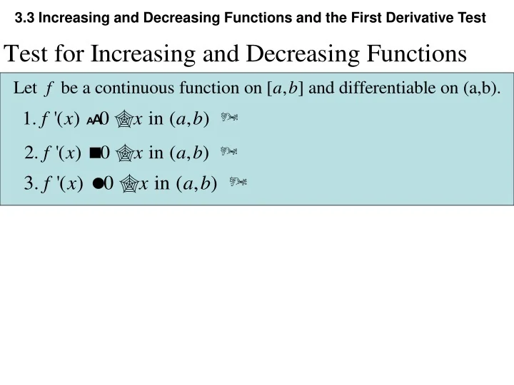PPT - 3.3 Increasing and Decreasing Functions and the First Derivative ...