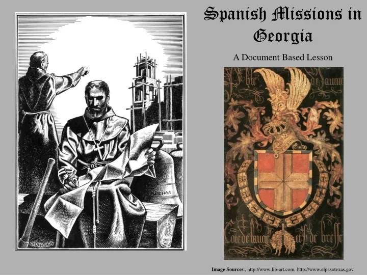 PPT - Spanish Missions in Georgia A Document Based Lesson PowerPoint ...