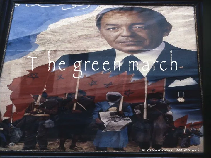PPT - The green march PowerPoint Presentation, free download - ID:9529657