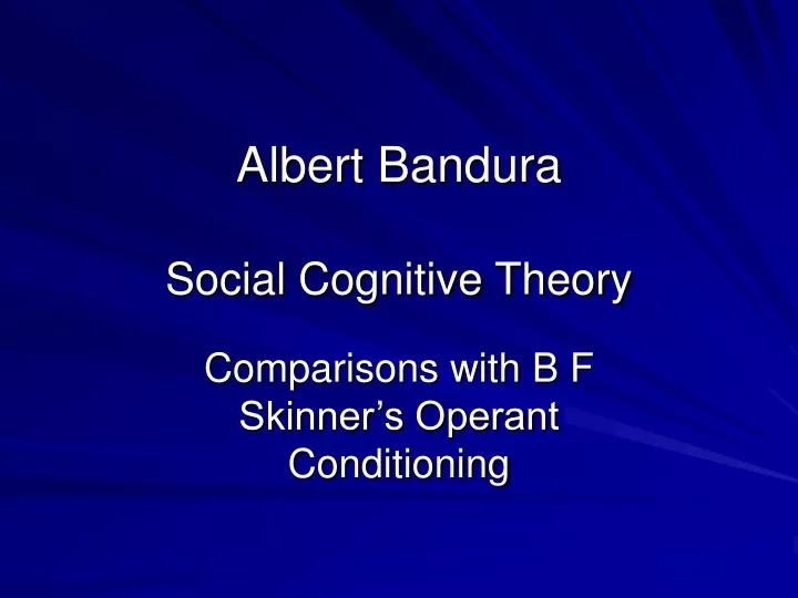 PPT - Albert Bandura Social Cognitive Theory PowerPoint Presentation ... PPT - Albert Bandura Social Cognitive Theory PowerPoint Presentation ...