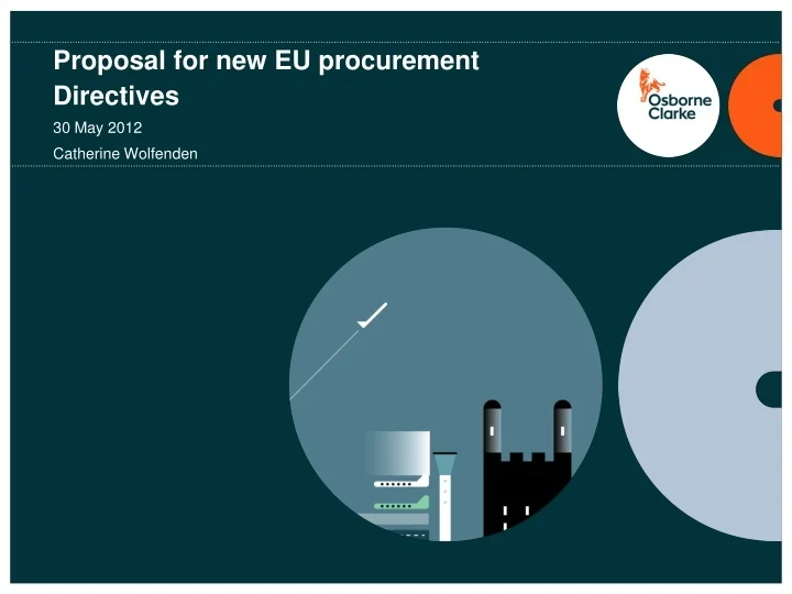 PPT - Proposal for new EU procurement Directives PowerPoint ...