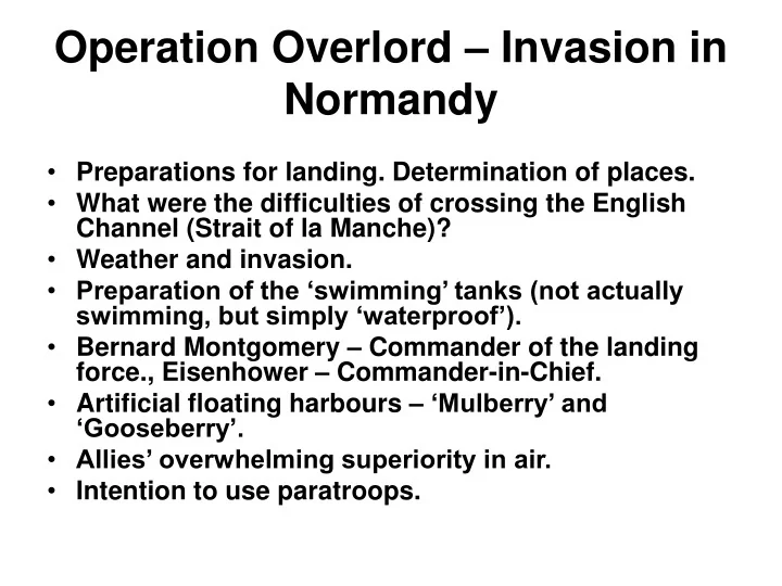 PPT - Operation Overlord – Invasion in Normandy PowerPoint Presentation ...
