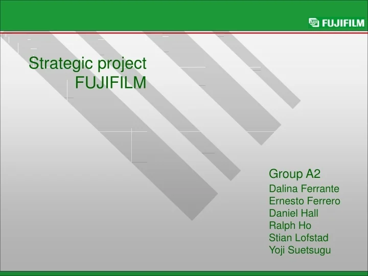 PPT - Strategic project FUJIFILM PowerPoint Presentation, free download ...