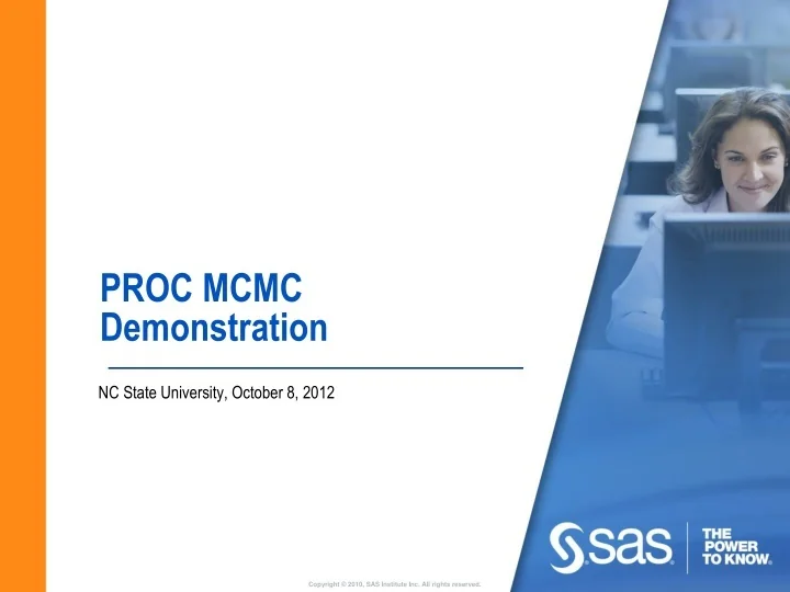 PPT - PROC MCMC Demonstration PowerPoint Presentation, free download ...