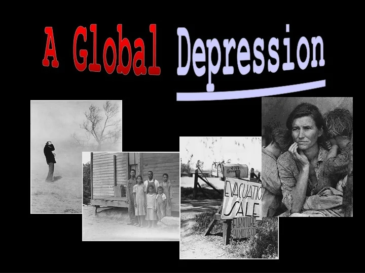 PPT - A Global Depression PowerPoint Presentation, free download - ID ...