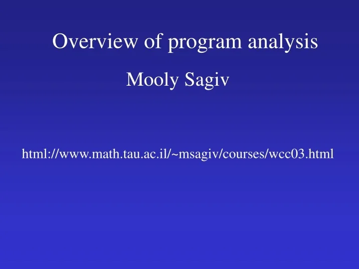 PPT - Overview of program analysis PowerPoint Presentation, free ...