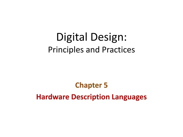 PPT - Digital Design: Principles and Practices PowerPoint Presentation - ID:9533924