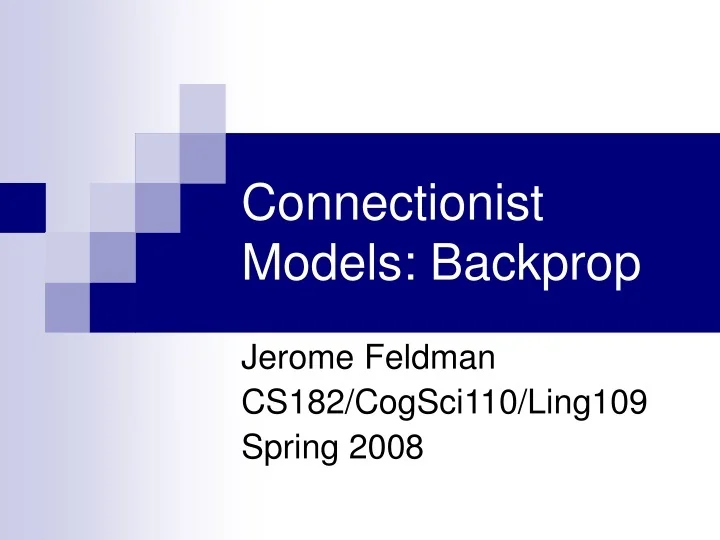 PPT - Connectionist Models: Backprop PowerPoint Presentation, free download - ID:9536391
