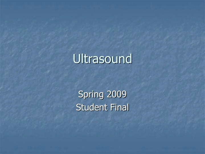 PPT - Ultrasound PowerPoint Presentation, free download - ID:9536455