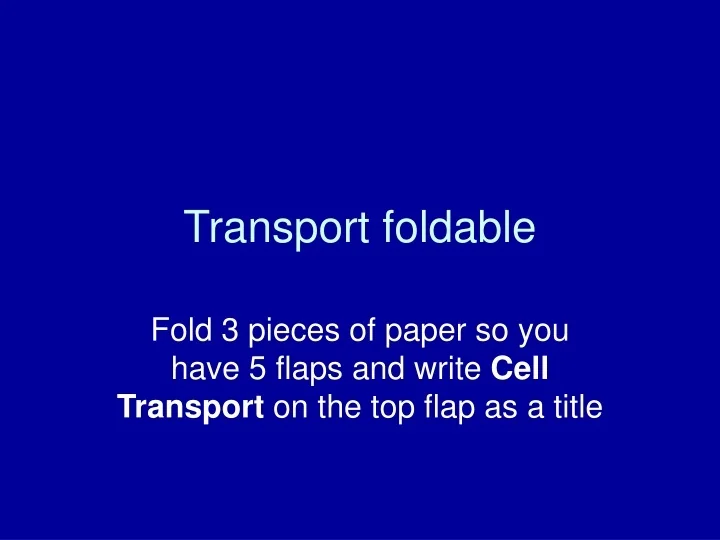 PPT - Transport foldable PowerPoint Presentation, free download - ID ...