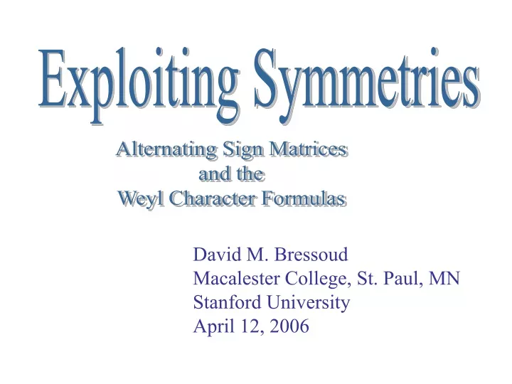 Ppt Exploiting Symmetries Powerpoint Presentation Free Download Id 9537057