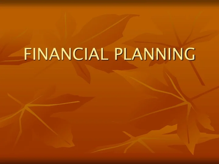 PPT - FINANCIAL PLANNING PowerPoint Presentation, free download - ID ...