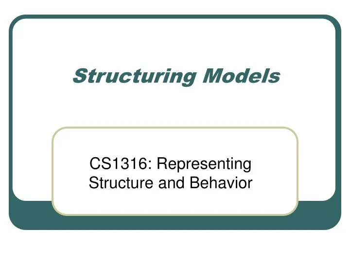 PPT - Structuring Models PowerPoint Presentation, free download - ID:9538574
