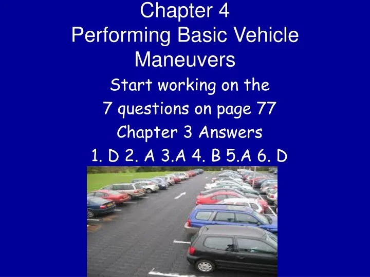 PPT - Chapter 4 Performing Basic Vehicle Maneuvers PowerPoint ...