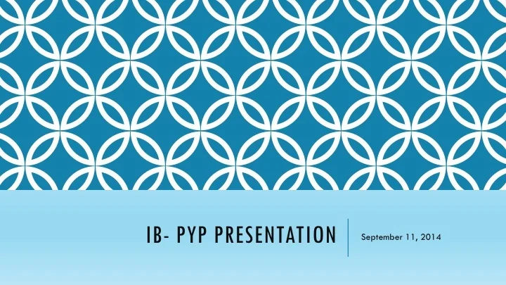 PPT - IB- PYP Presentation PowerPoint Presentation, free download - ID ...