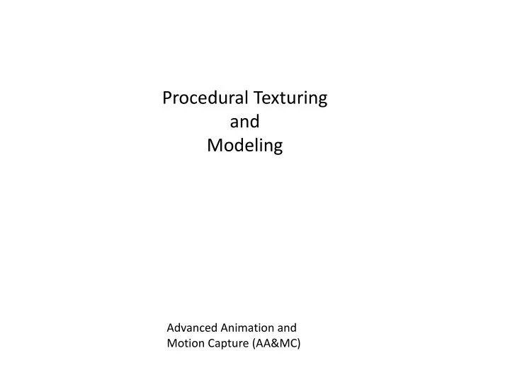 PPT - Procedural Texturing and Modeling PowerPoint Presentation, free ...