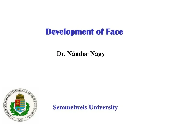 PPT - Development of Face PowerPoint Presentation, free download - ID ...