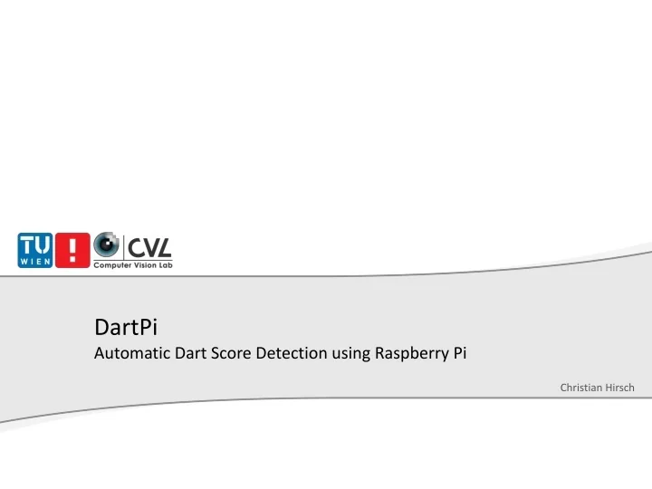 Ppt Dartpi Automatic Dart Score Detection Using Raspberry Pi Powerpoint Presentation Id9542703